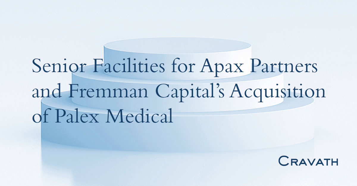 Senior Facilities for Apax Partners and Fremman Capital’s Acquisition ...