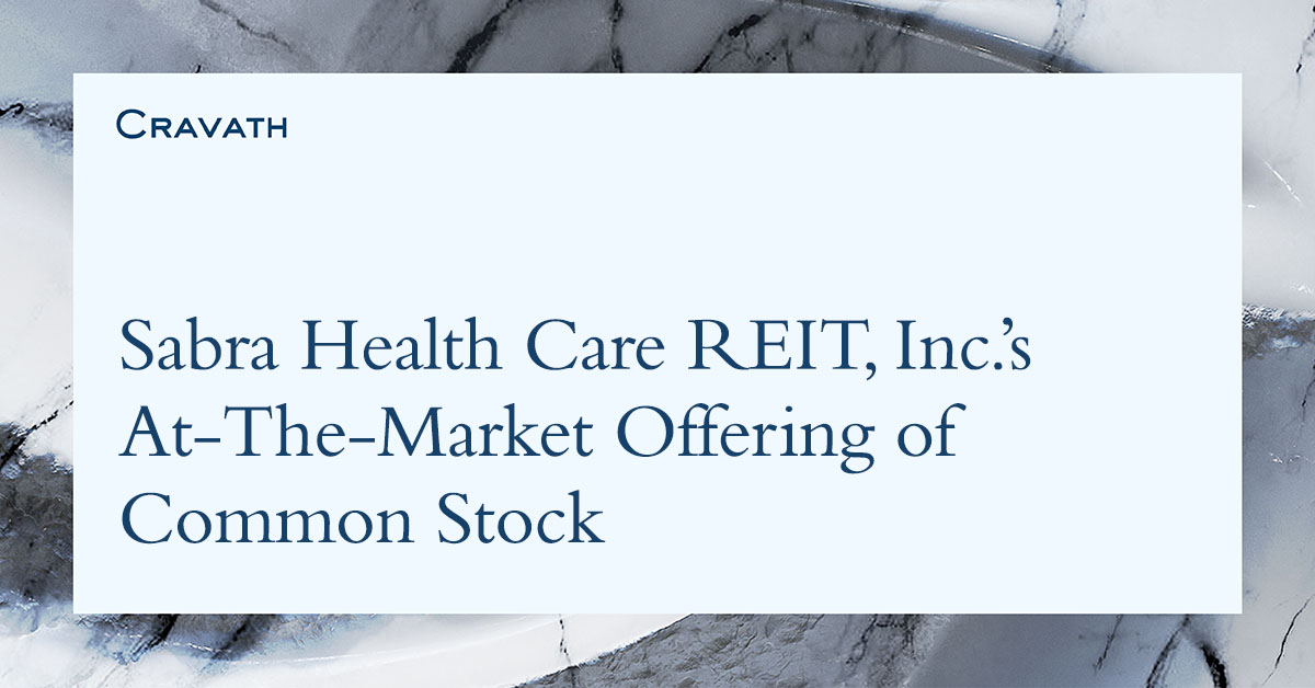 Sabra Health Care REIT, Inc.’s At-The-Market Offering of Common Stock ...