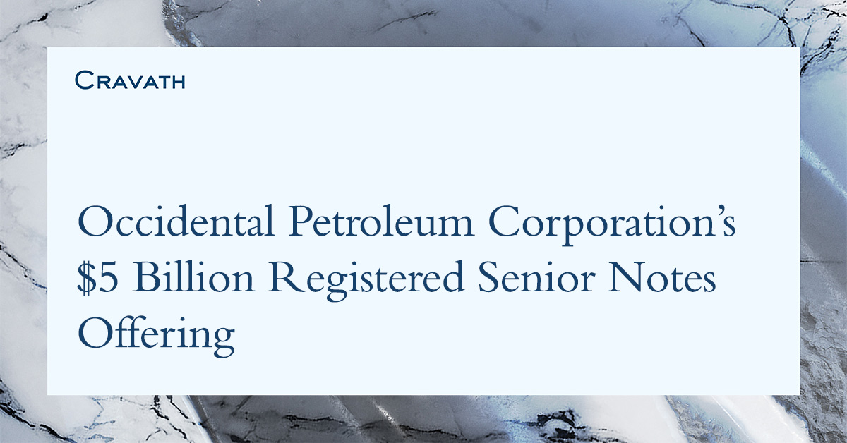 Occidental Petroleum Corporation’s $5 Billion Registered Senior Notes ...