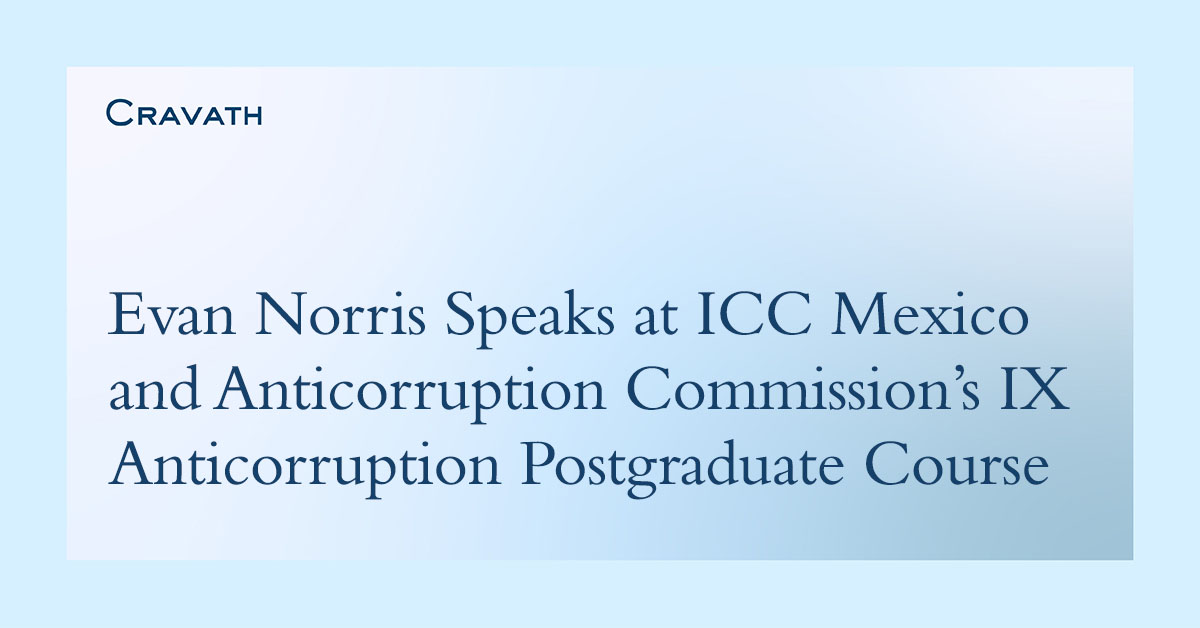 Evan Norris Speaks at ICC Mexico and Anticorruption Commission’s IX Anticorruption Postgraduate ...