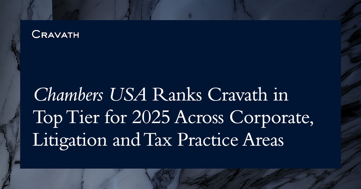 Chambers USA Ranks Cravath in Top Tier for 2025 Across Corporate ...
