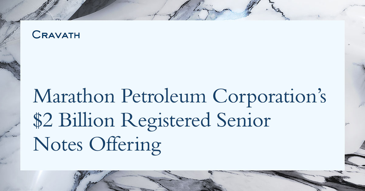 Marathon Petroleum Corporation’s $2 Billion Registered Senior Notes ...