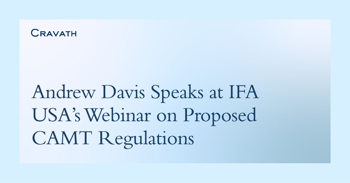 Andrew Davis Speaks at IFA USA’s Webinar on Proposed CAMT Regulations ...