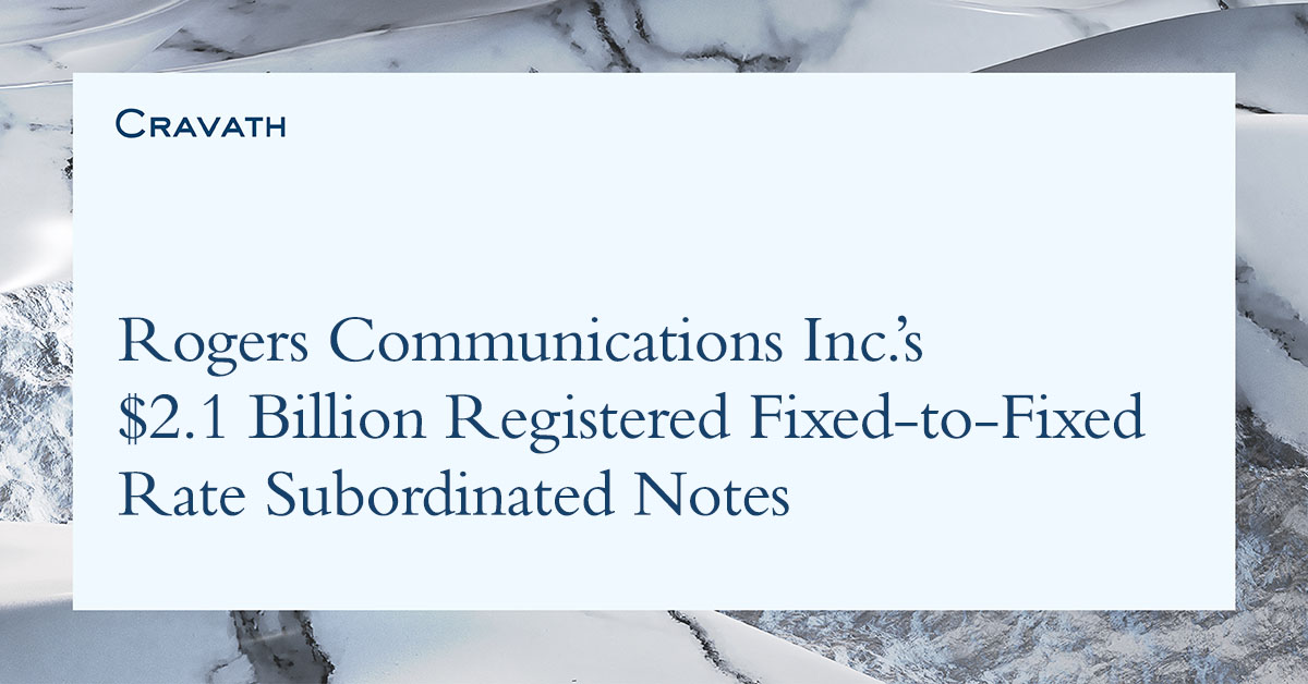 Rogers Communications Inc.’s $2.1 Billion Registered Fixed‑to‑Fixed ...