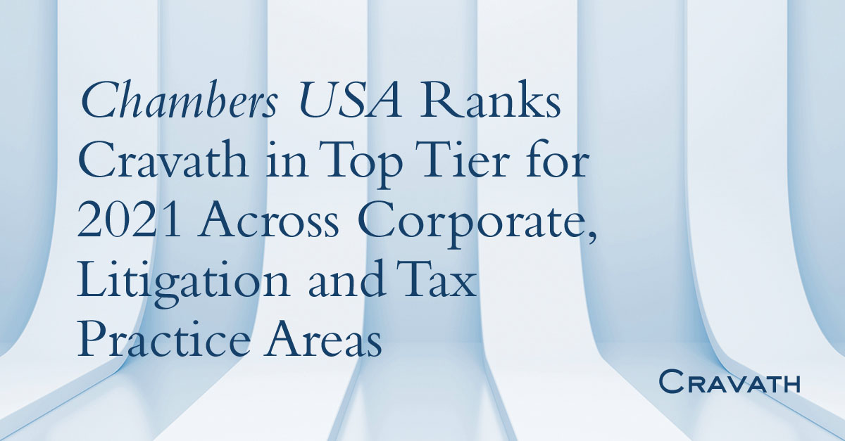 Chambers USA Ranks Cravath in Top Tier for 2021 Across Corporate ...