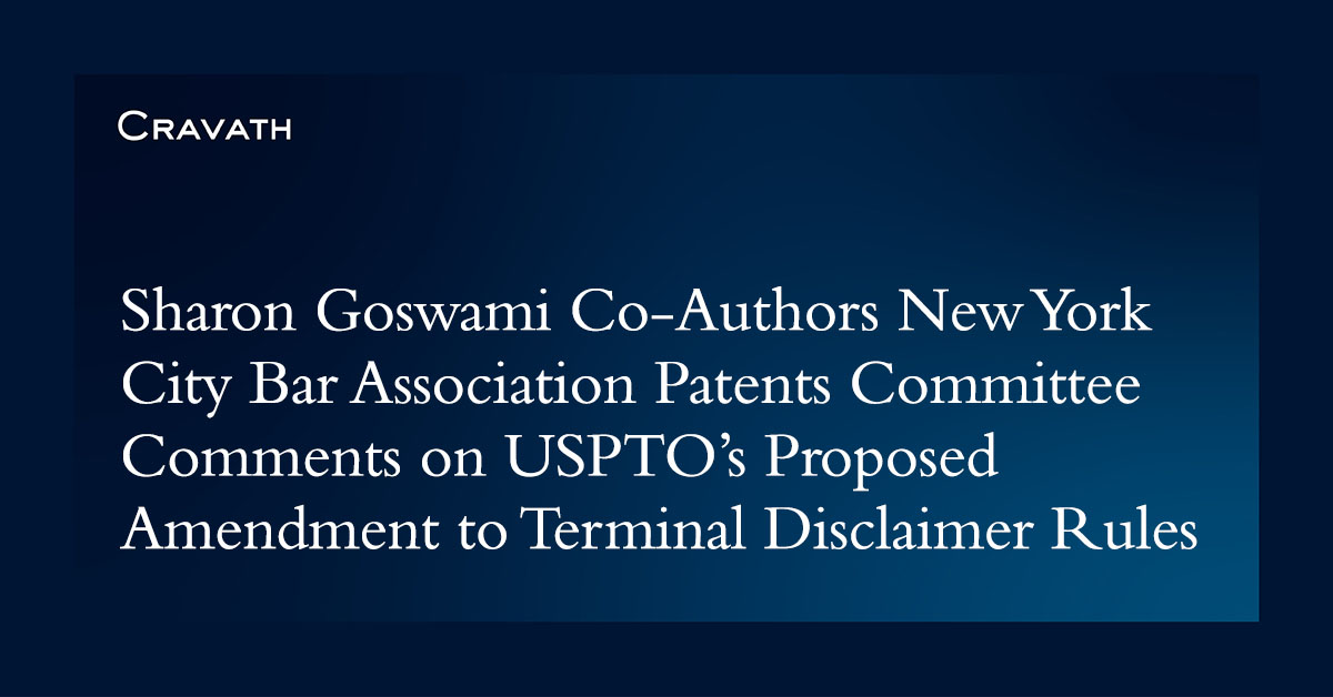 Sharon Goswami Co‑Authors New York City Bar Association Patents ...