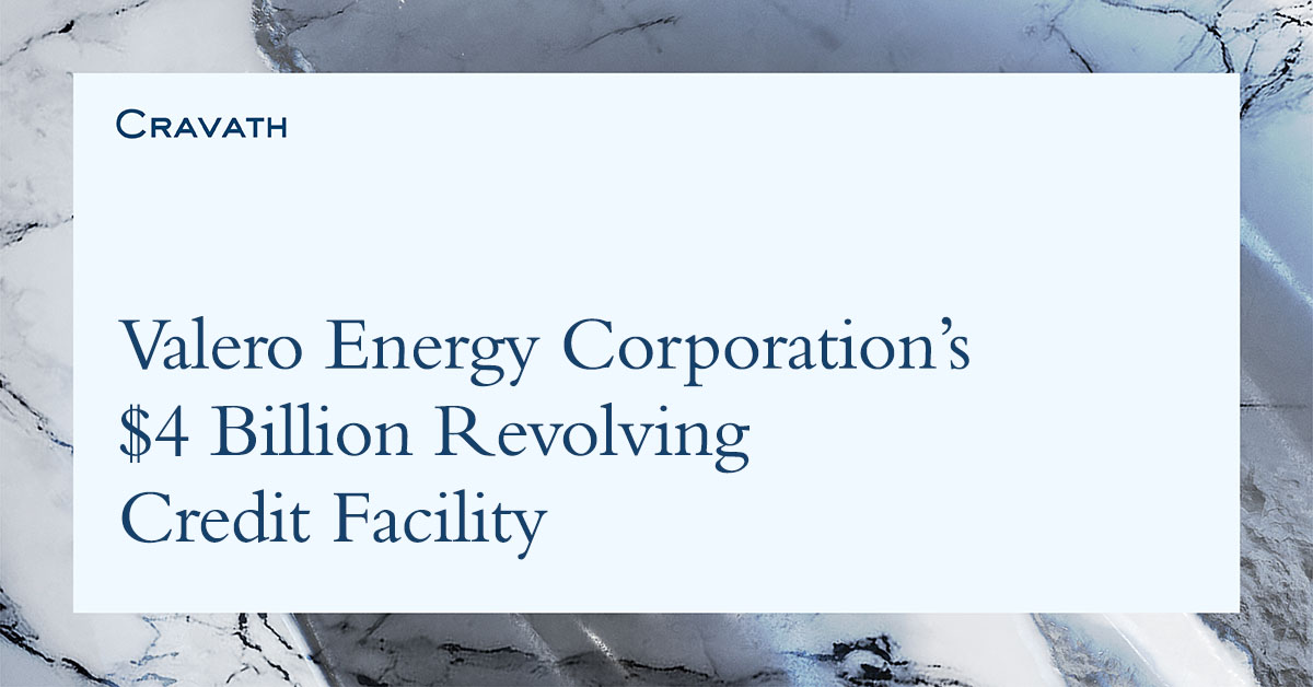 Valero Energy Corporation’s $4 Billion Revolving Credit Facility ...