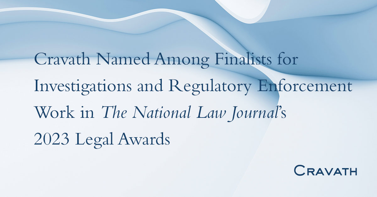 Cravath Named Among Finalists for Investigations and Regulatory ...