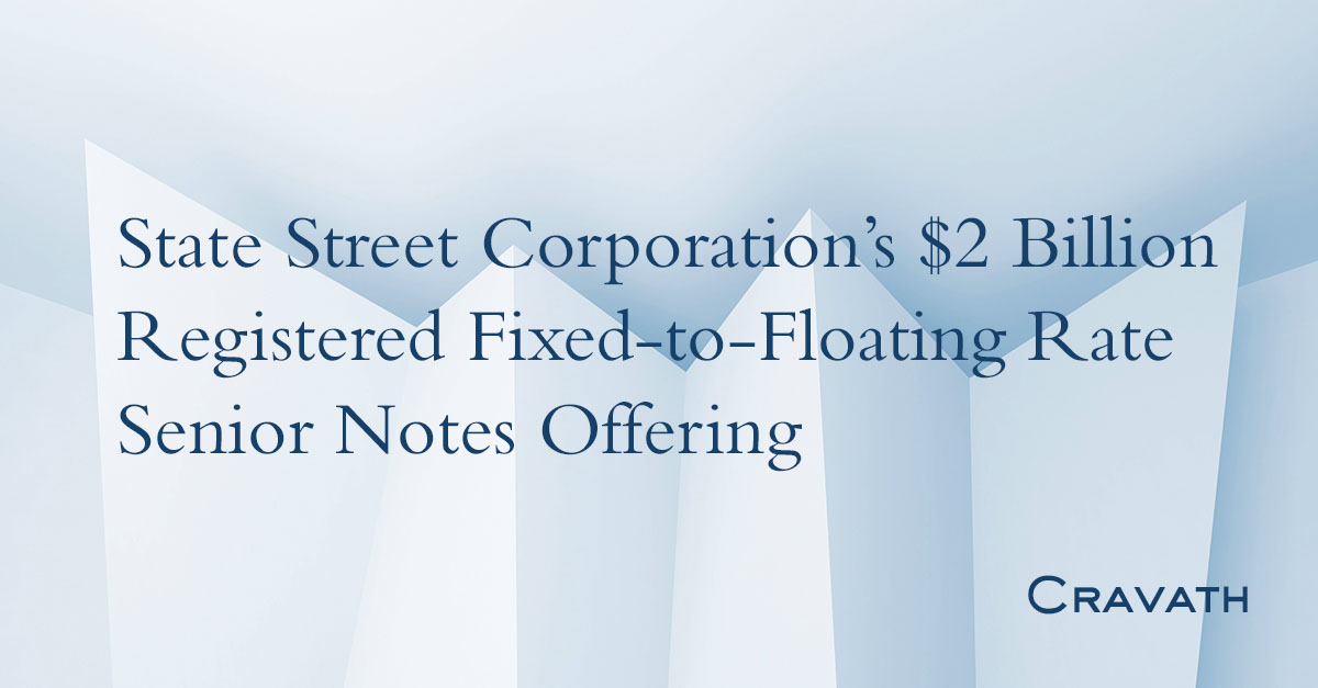 State Street Corporation’s $2 Billion Registered Fixed‑to‑Floating Rate ...