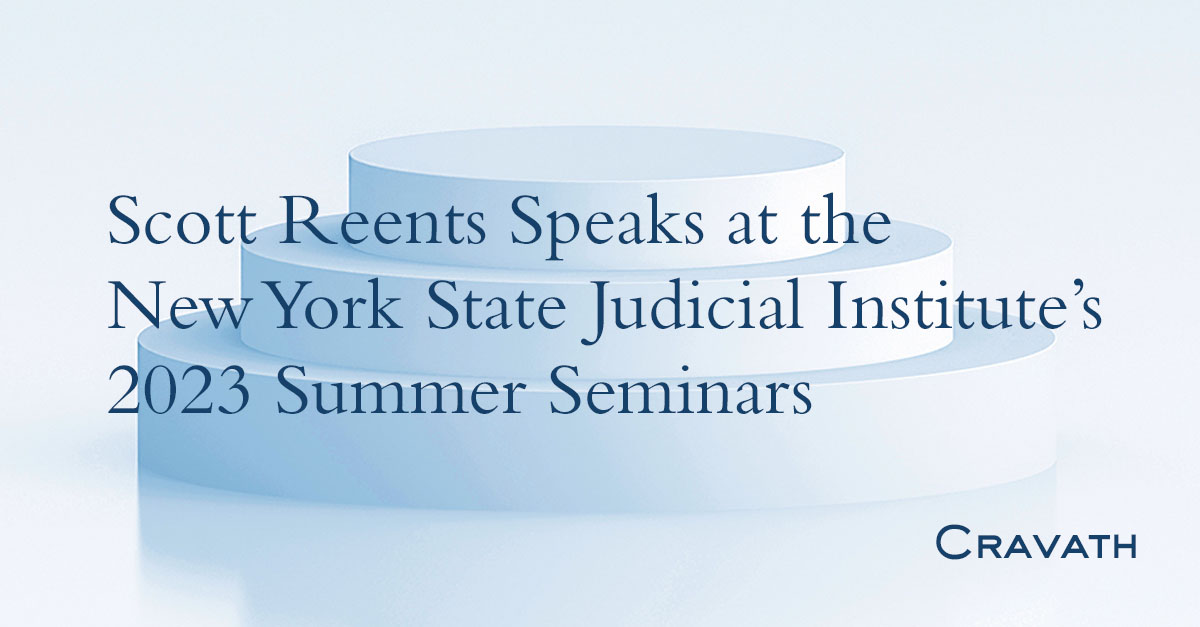 Scott Reents Speaks at the New York State Judicial Institute’s 2023 ...