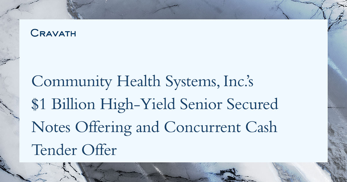 Community Health Systems, Inc.’s $1 Billion High‑Yield Senior Secured ...
