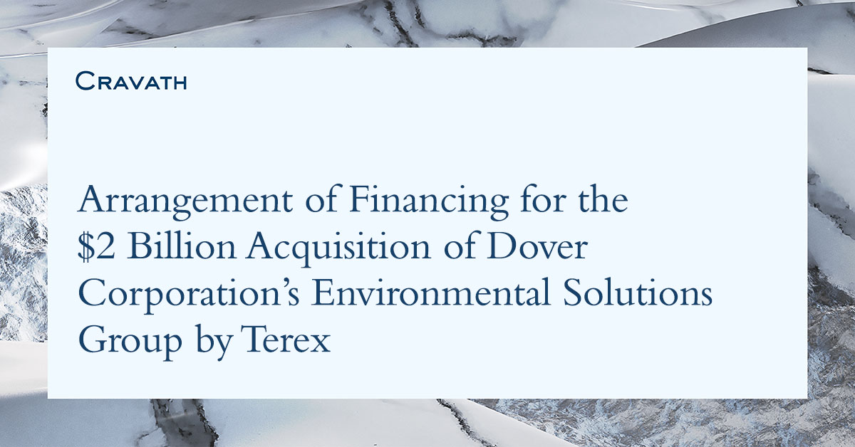 Arrangement of Financing for the $2 Billion Acquisition of Dover ...