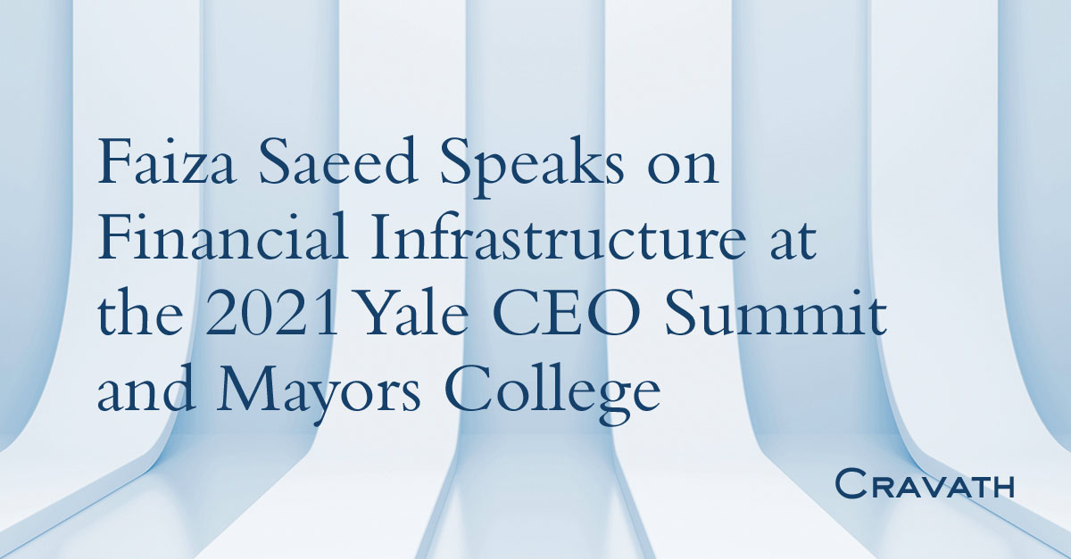 Faiza Saeed Speaks on Financial Infrastructure at the 2021 Yale CEO ...