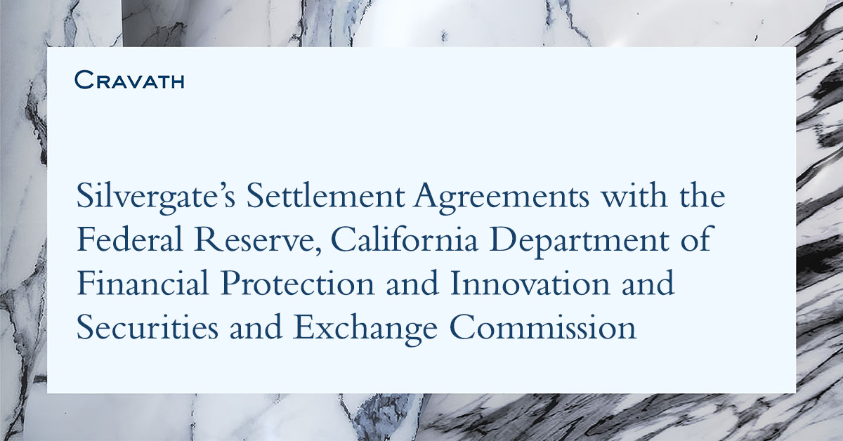 Silvergate’s Settlement Agreements with the Federal Reserve, California ...