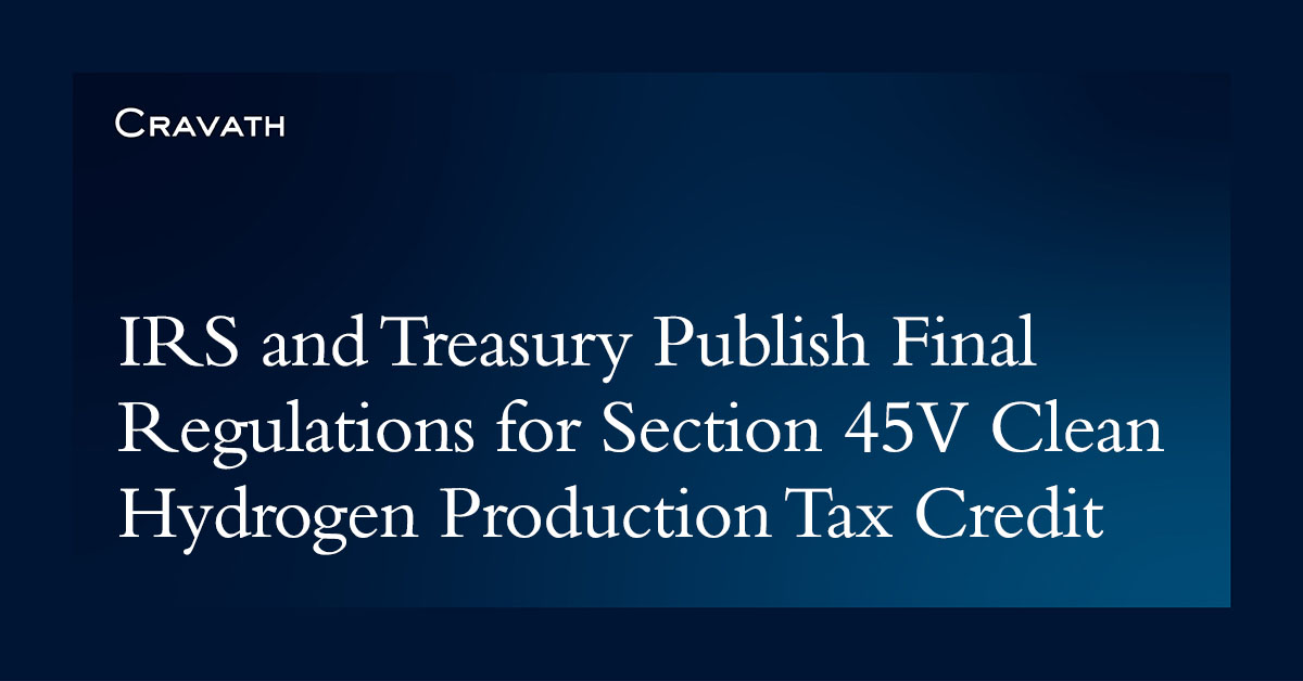 IRS and Treasury Publish Final Regulations for Section 45V Clean ...