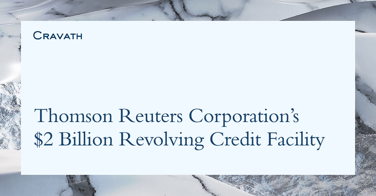 Thomson Reuters Corporation’s $2 Billion Revolving Credit Facility ...