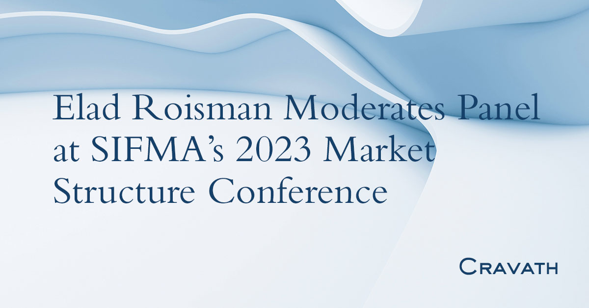 Elad Roisman Moderates Panel at SIFMA’s 2023 Market Structure ...