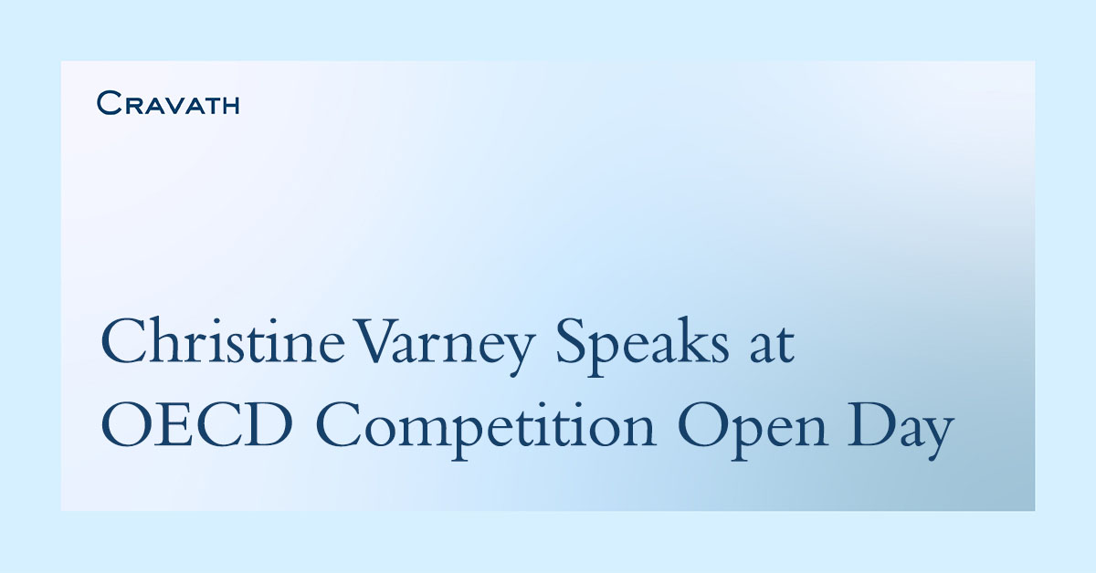 Christine Varney Speaks at OECD Competition Open Day | Cravath, Swaine ...