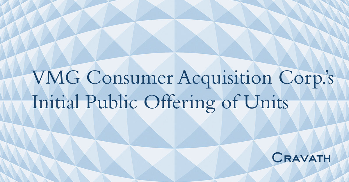VMG Consumer Acquisition Corp.’s Initial Public Offering of Units ...