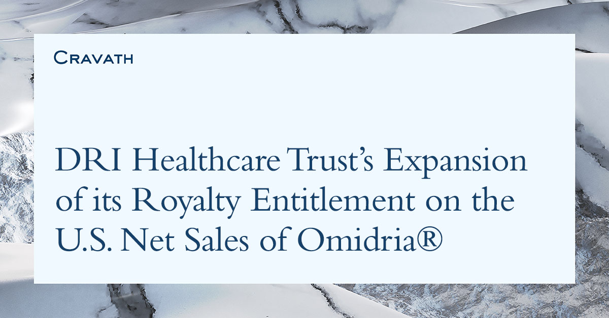 DRI Healthcare Trust’s Expansion of its Royalty Entitlement on the U.S ...