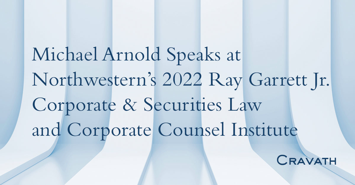 Michael Arnold Speaks at Northwestern’s 2022 Ray Garrett Jr. Corporate ...