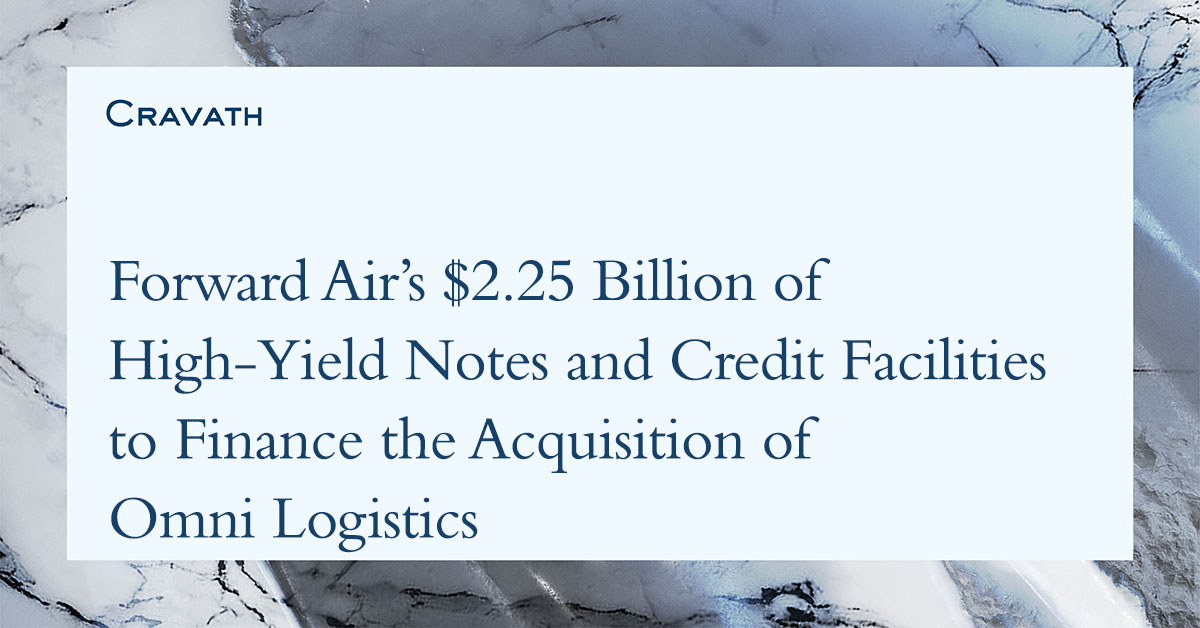 Forward Air’s $2.25 Billion of High‑Yield Notes and Credit Facilities ...