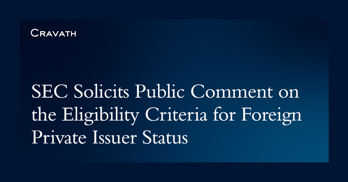 SEC Solicits Public Comment on the Eligibility Criteria for Foreign ...
