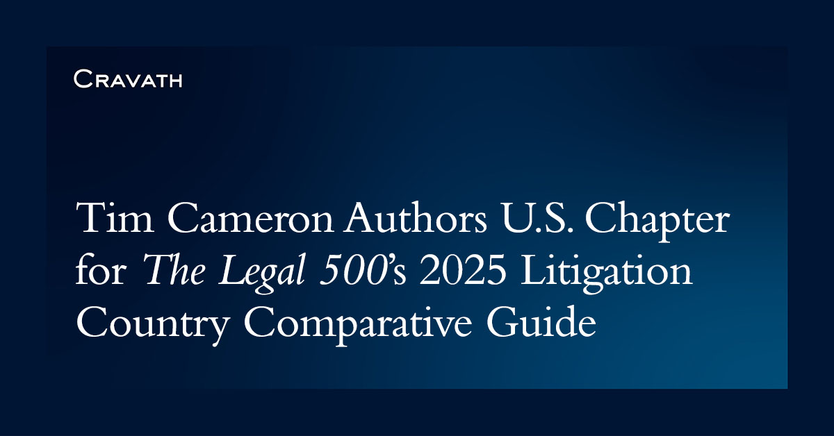 Tim Cameron Authors U.S. Chapter for The Legal 500’s 2025 Litigation ...
