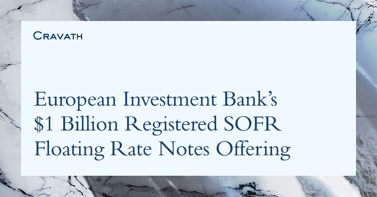 European Investment Bank’s $1 Billion Registered SOFR Floating Rate ...