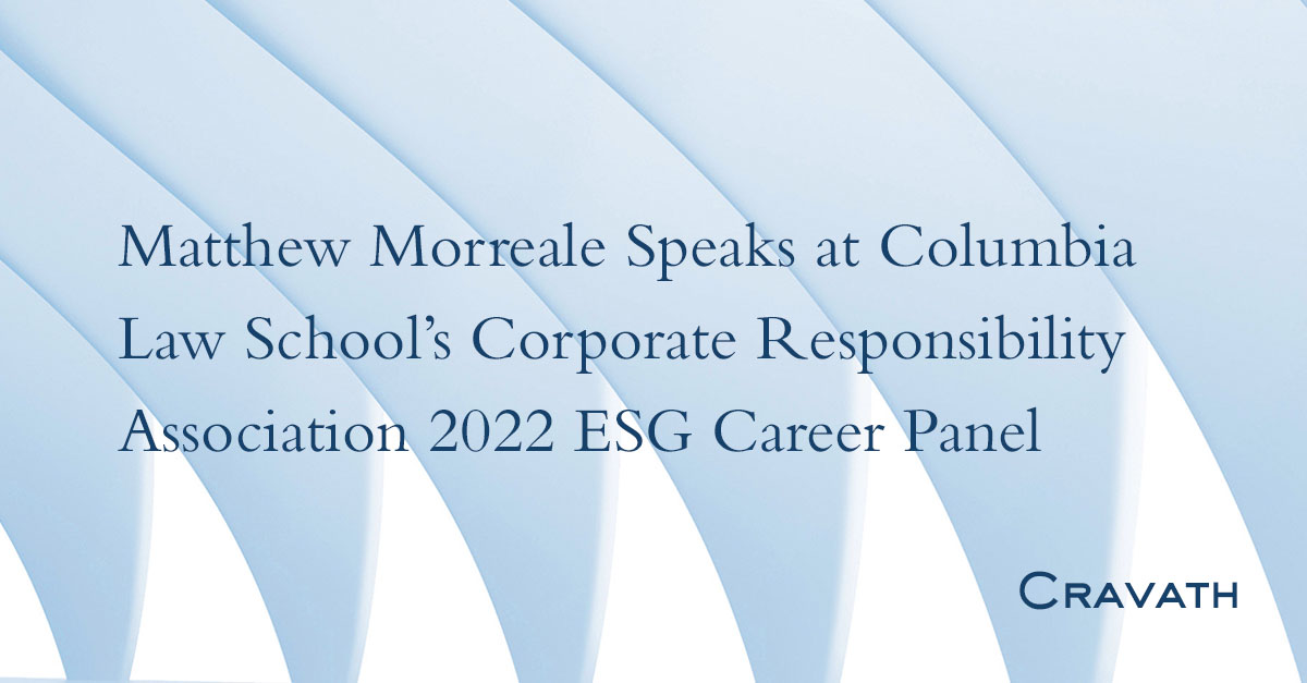 Matthew Morreale Speaks at Columbia Law School’s Corporate ...