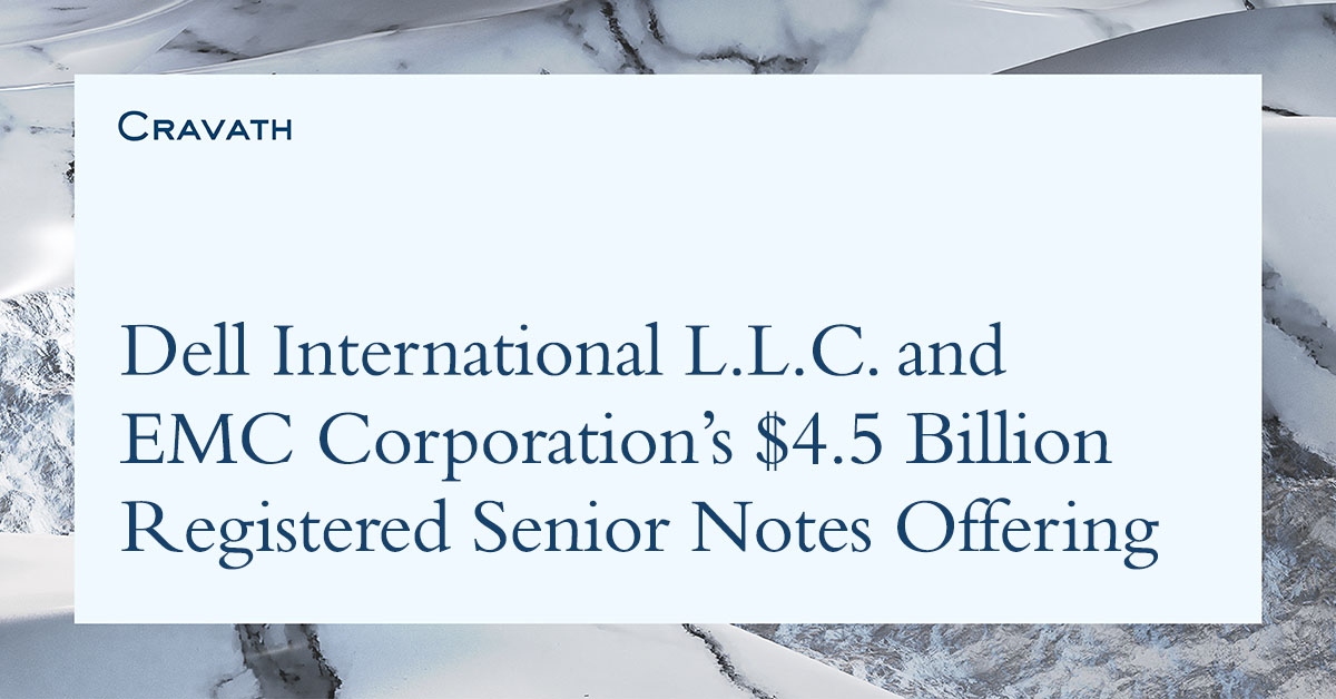 Dell International L.L.C. and EMC Corporation’s $4.5 Billion Registered ...