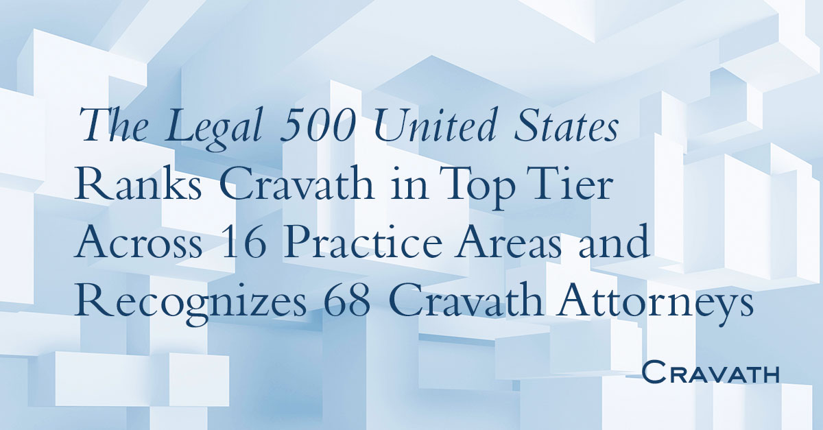 The Legal 500 United States Ranks Cravath in Top Tier Across 16 ...