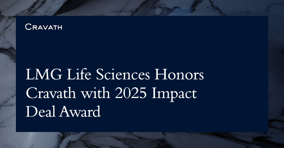 LMG Life Sciences Honors Cravath with 2025 Impact Deal Award | Cravath ...