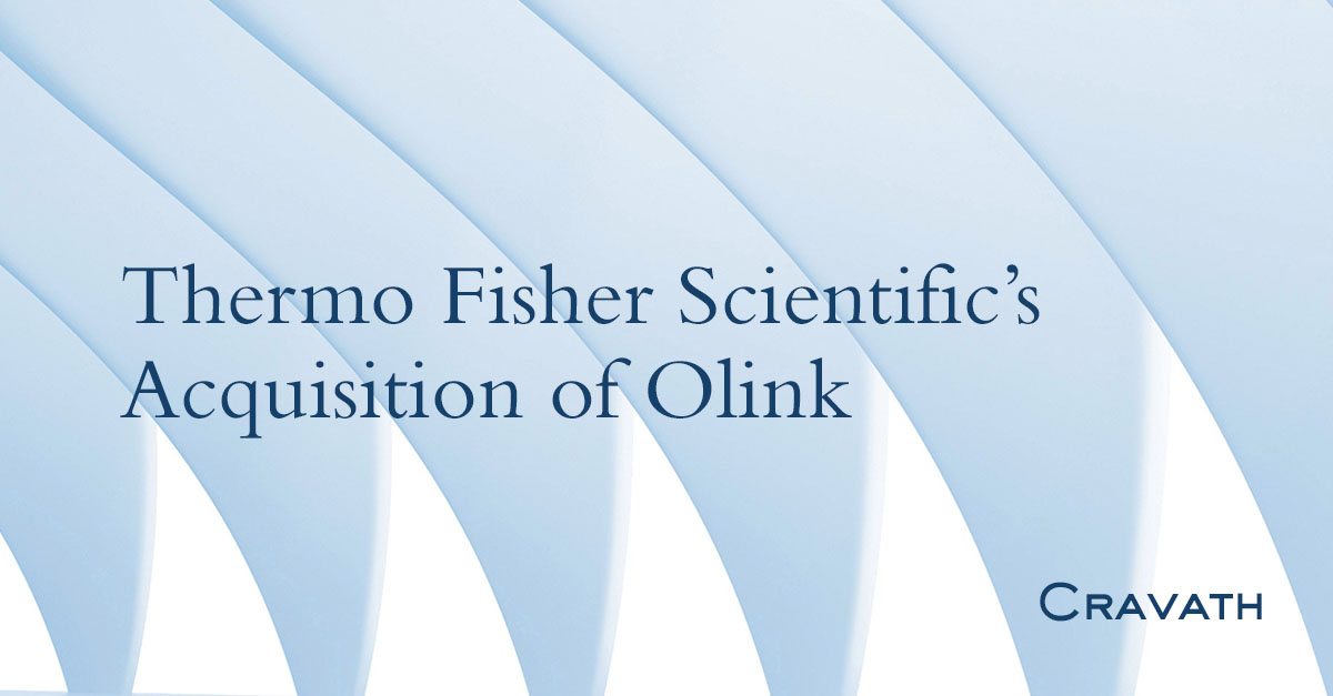 Thermo Fisher Scientific’s Acquisition of Olink | Cravath, Swaine & Moore LLP