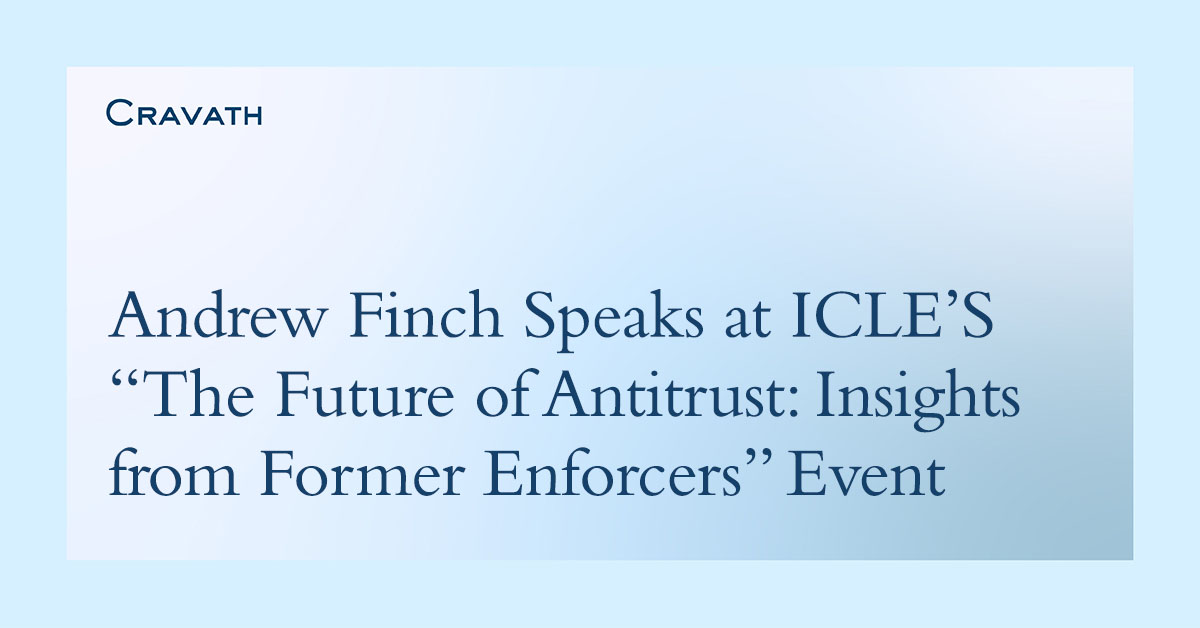 Andrew Finch Speaks at ICLE’S “The Future of Antitrust: Insights from ...