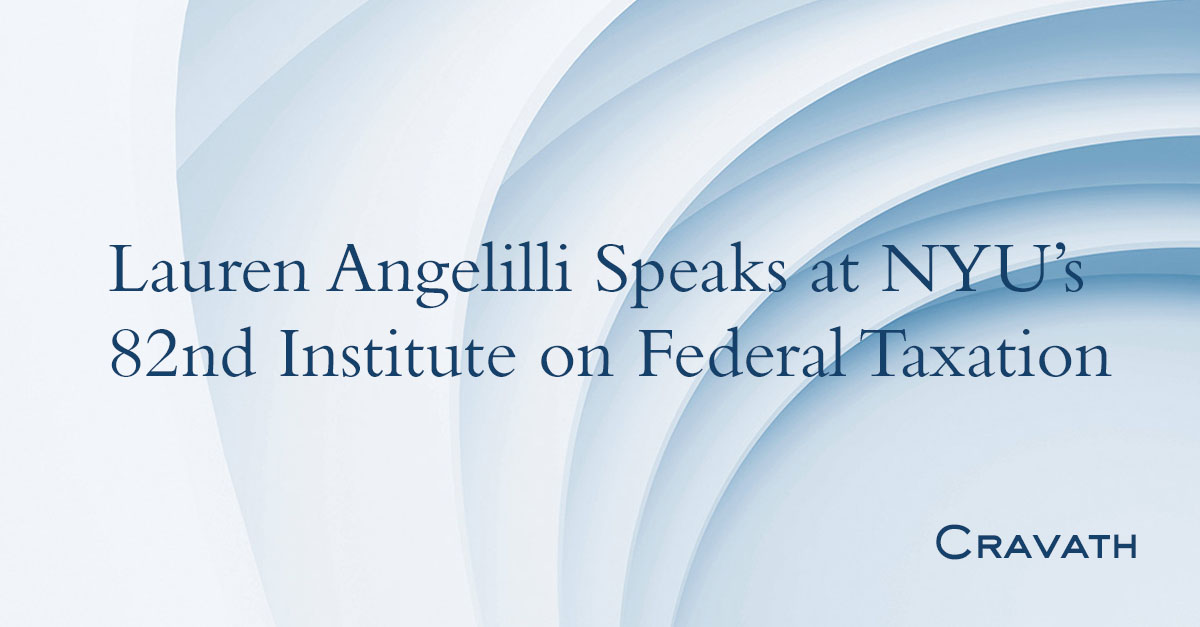 Lauren Angelilli Speaks at NYU’s 82nd Institute on Federal Taxation ...